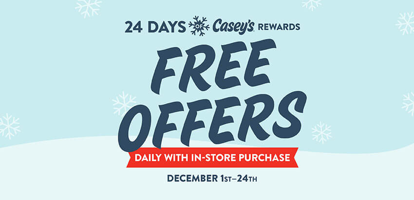 24 Days of Casey's Rewards | Casey's
